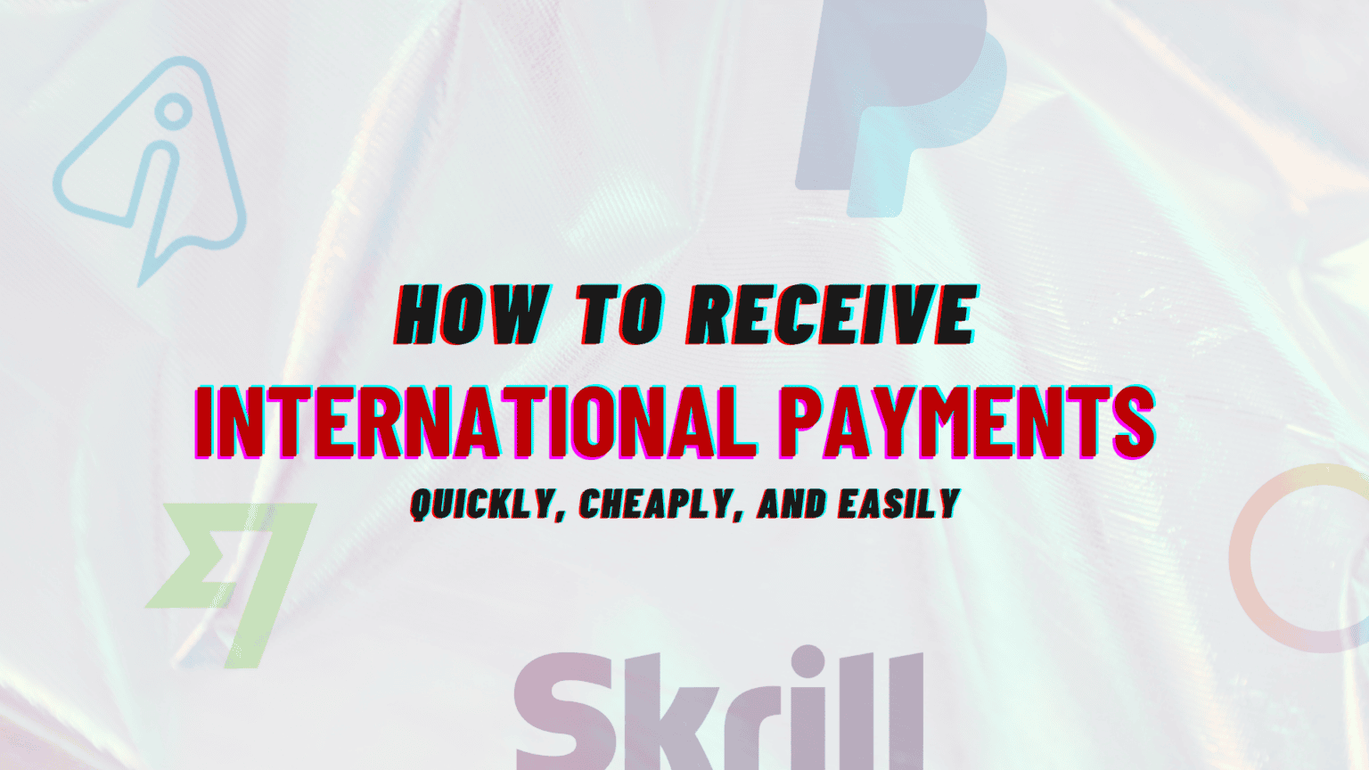 Top 5 Apps for Indian Freelancers to Receive International Payments