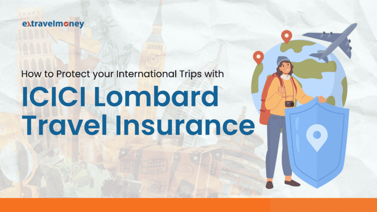 ICICI International Travel Insurance - Coverage, Pricing & Benefits ...
