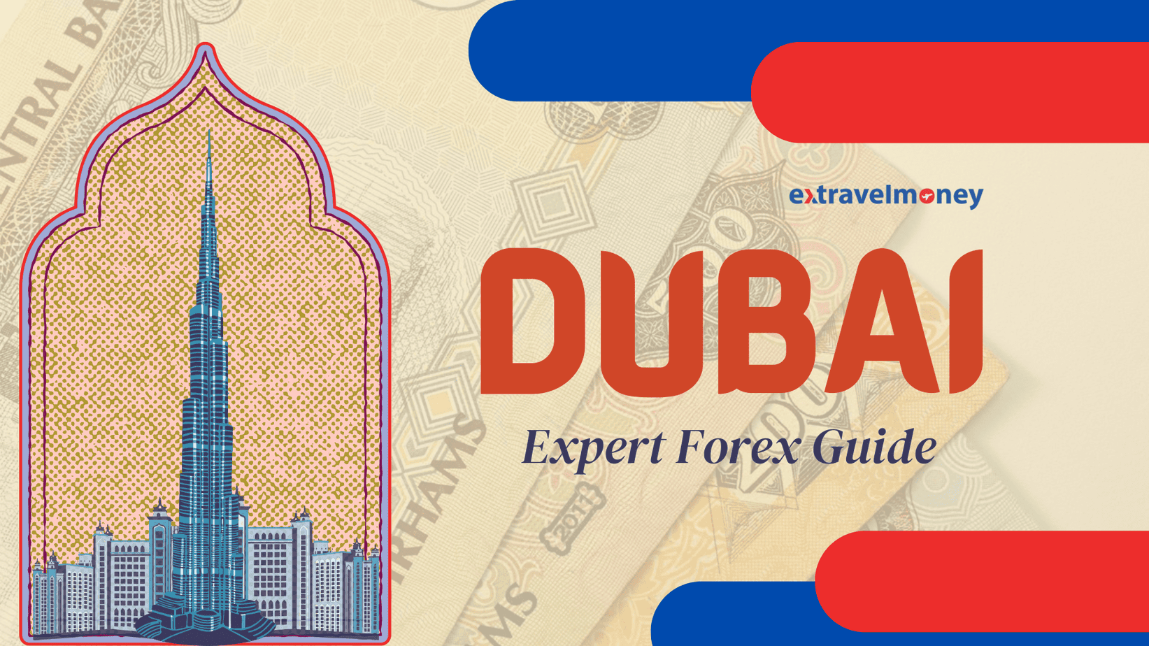 Best Currency to Take to Dubai for Indian Travellers and How to Buy It