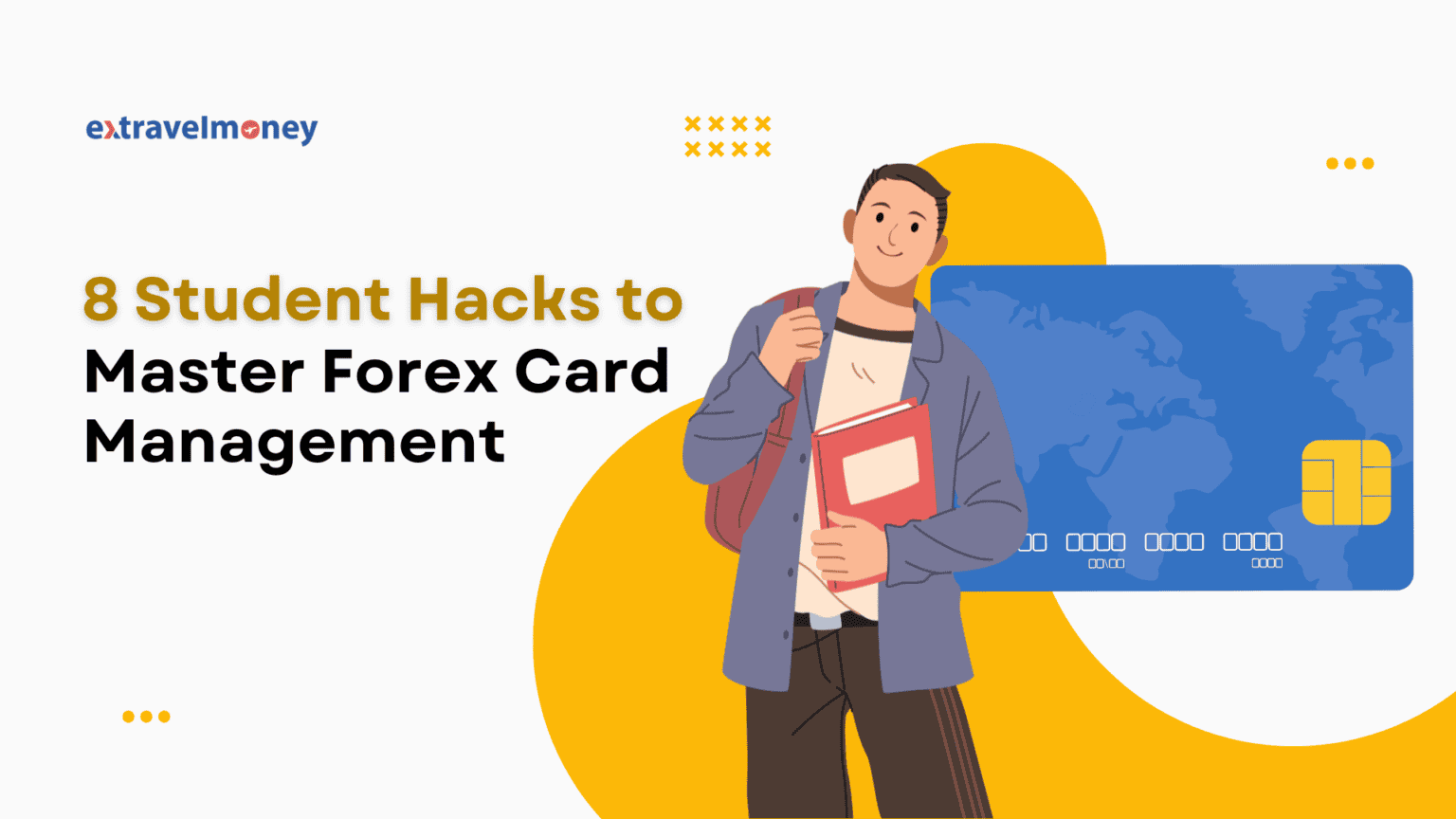 How to Manage Your Forex Card While Studying Abroad