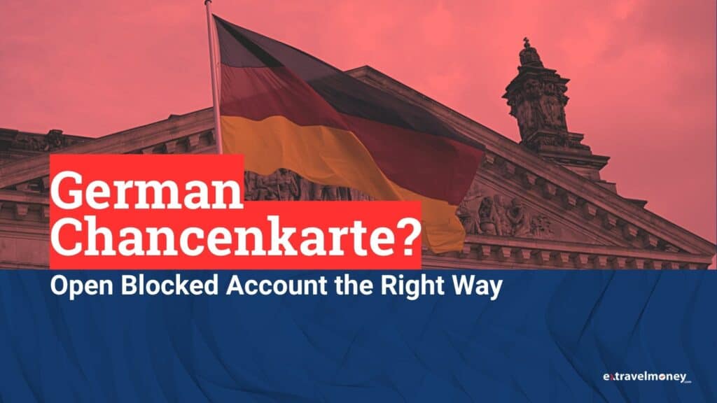 How to Open Blocked Account for German Opportunity Card